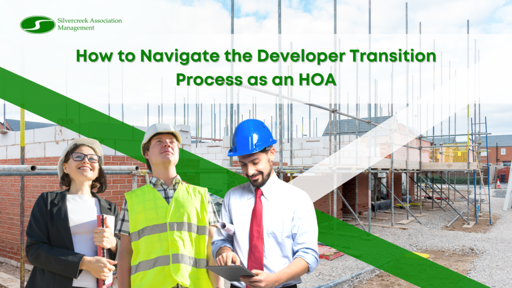 How to Navigate the Developer Transition Process as an HOA